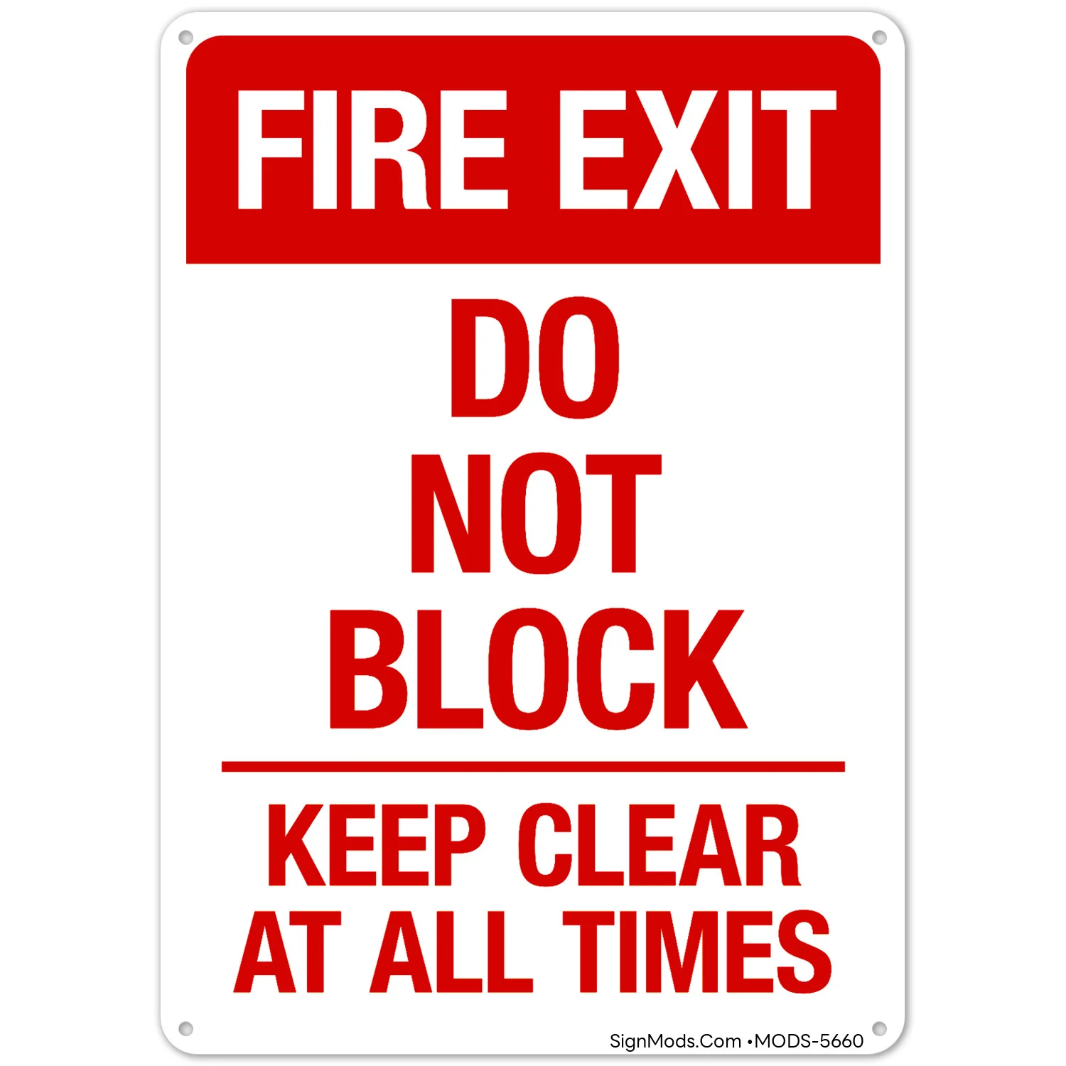 Fire Exit Do Not Block Keep Clear At All Times Sign, Fire Safety Sign ...