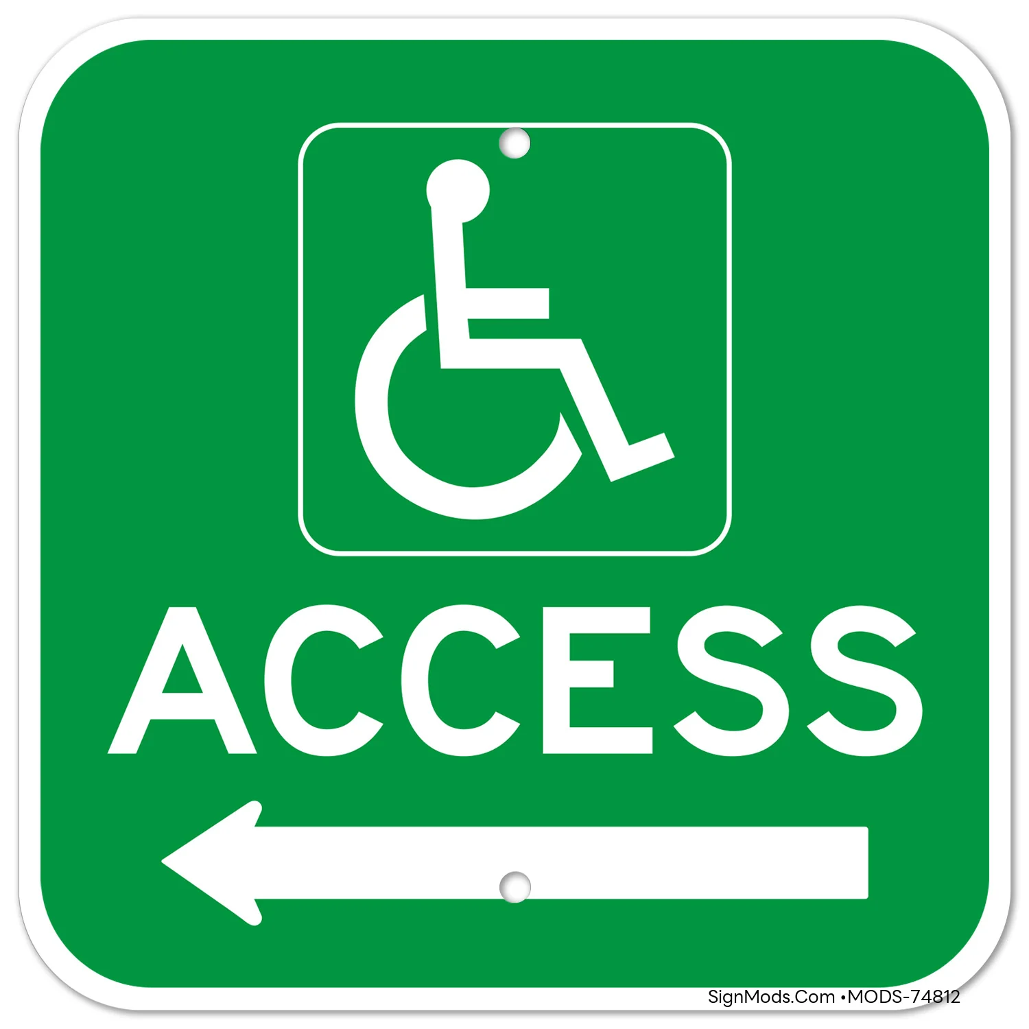 Access With Left Arrow Sign, (MODS-74812) | Facility Wayfinding Signs ...
