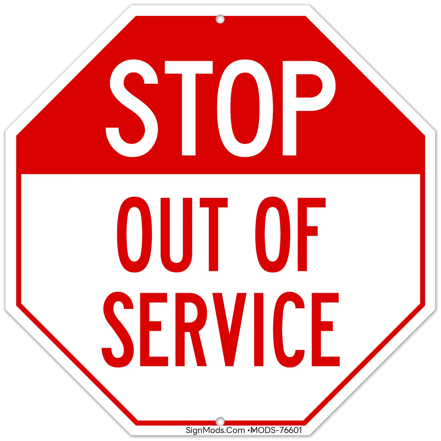 Stop Out Of Service Sign, | Out Of Order Signs | SKU: MODS-76601 | SignMods