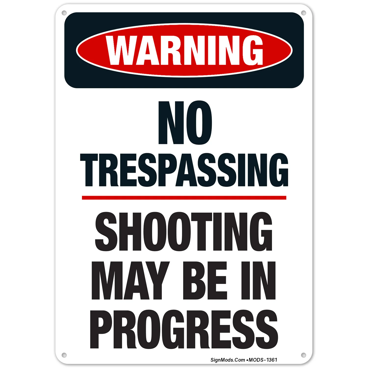 Warning No Trespassing Shooting May Be In Progress Sign | No ...