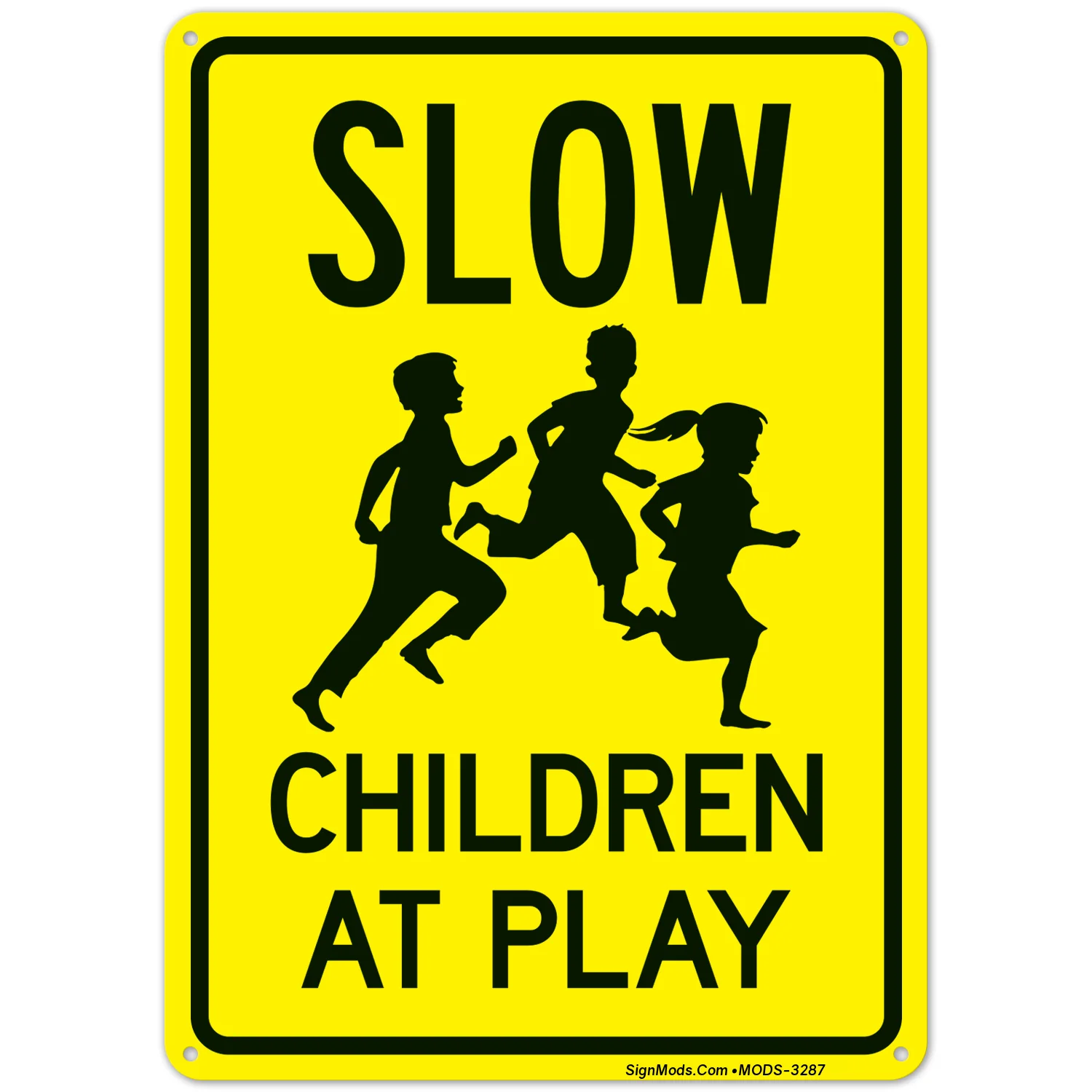 Slow Children At Play Sign, Traffic Sign | Slow Down Children & Pets ...
