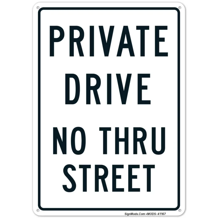 Private Drive No Thru Street Sign | No Thru Traffic Signs | SKU: MODS ...