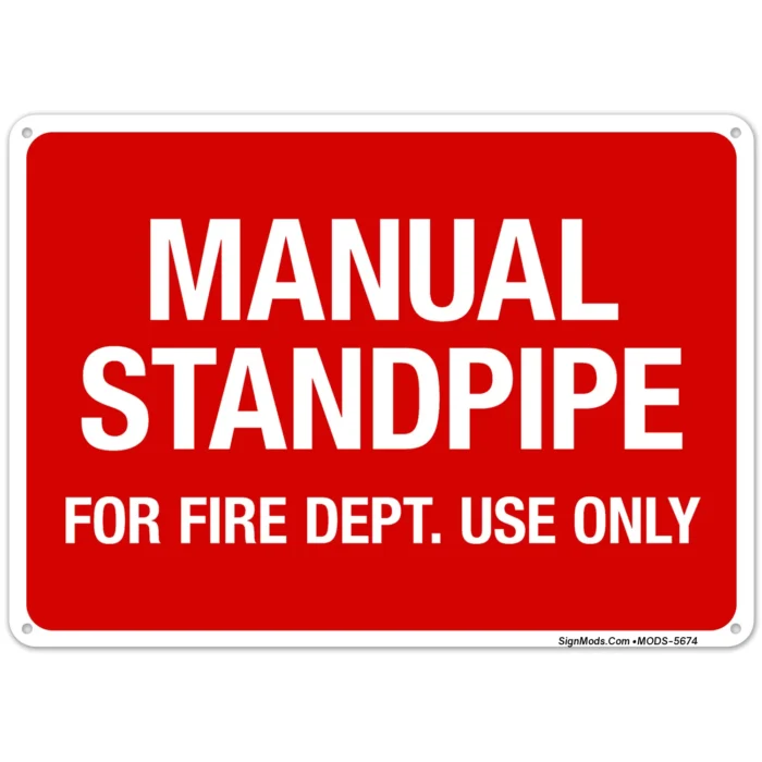 Manual Standpipe For Fire Dept Use Only Sign, Fire Safety Sign | Fire ...