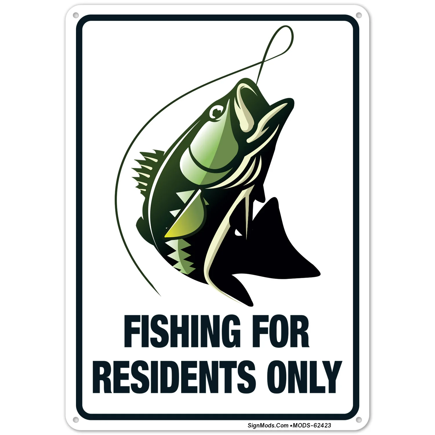Fishing For Residents Only Sign | Residents Only Signs | SKU: MODS ...
