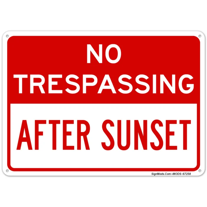 No Trespassing After Sunset Sign | No Trespassing Signs | SKU: MODS ...