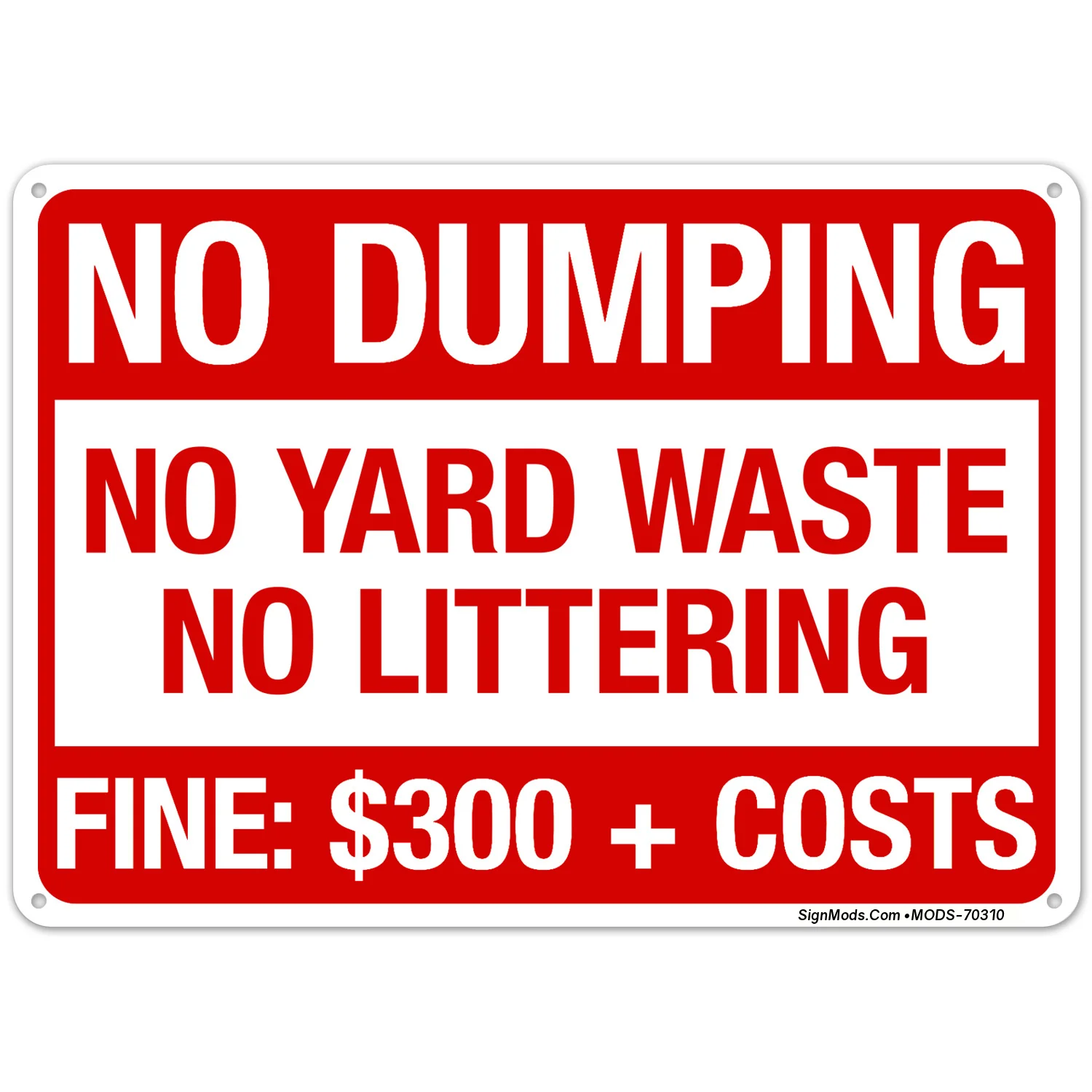 No Yard Waste No Littering Fine Sign | No Littering Signs | SKU: MODS ...