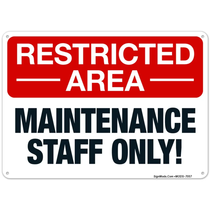 Restricted Area Maintenance Staff Only Sign | Curve Warning Signs | SKU ...