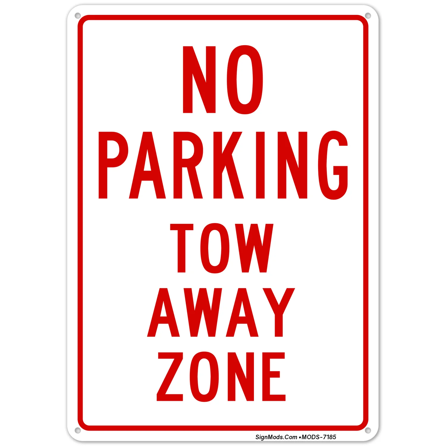 No Parking Tow Away Zone Sign | Tow Away Zone Signs | SKU: MODS-7185 ...