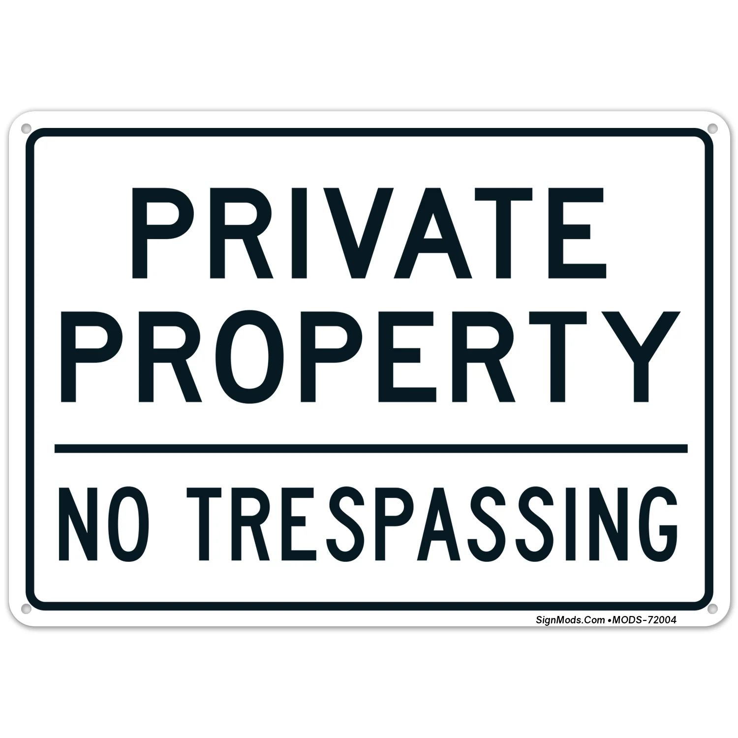 Private Property No Trespassing Sign, (MODS-72004) | No Trespassing ...